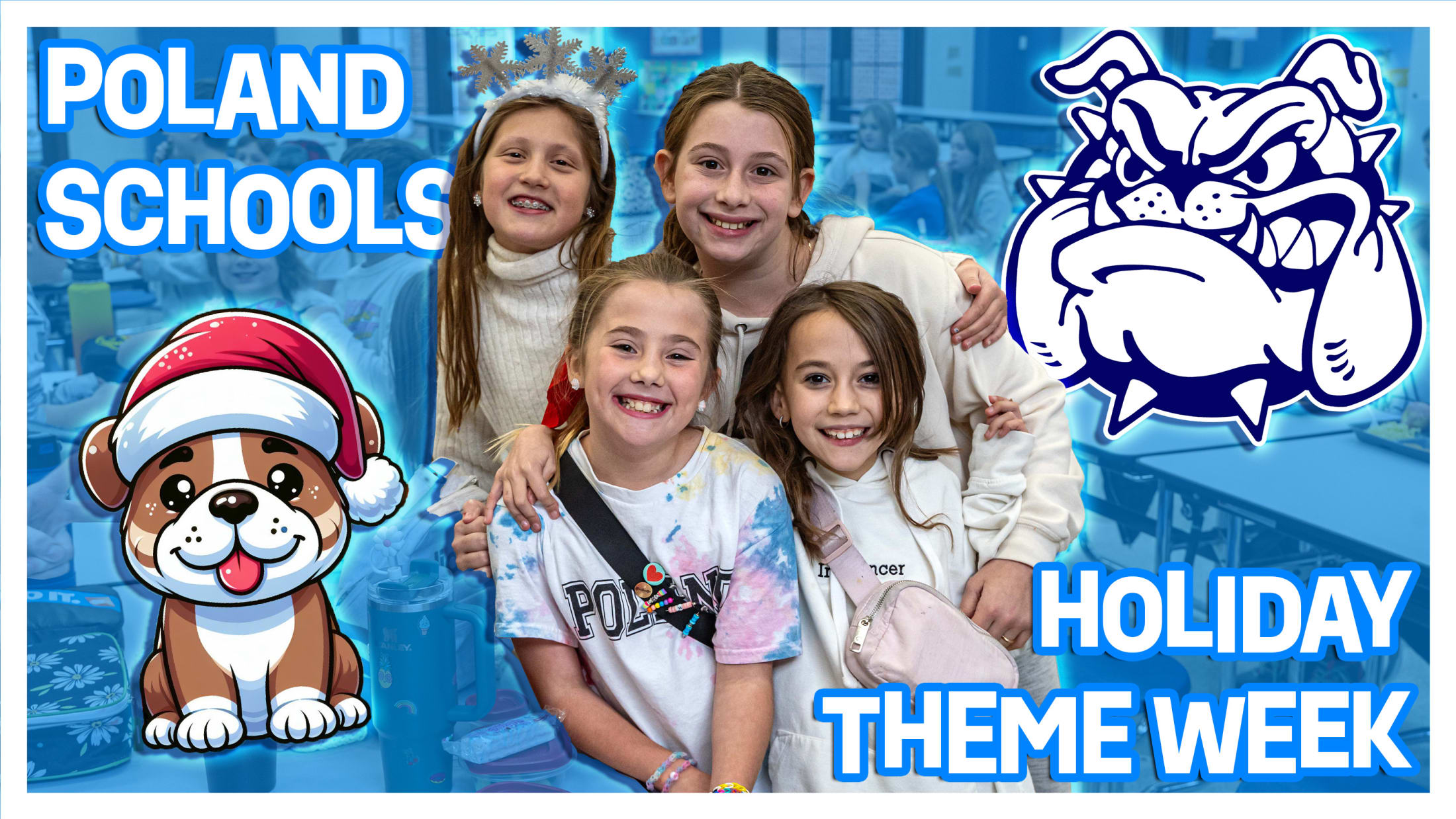 Students Smiling in lunchroom, bulldog with santa hat, Bulldog Logo