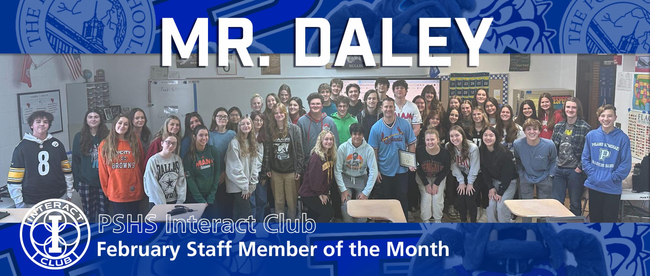 Interact Club February 2024 Staff Member of the Month - Mr. Daley