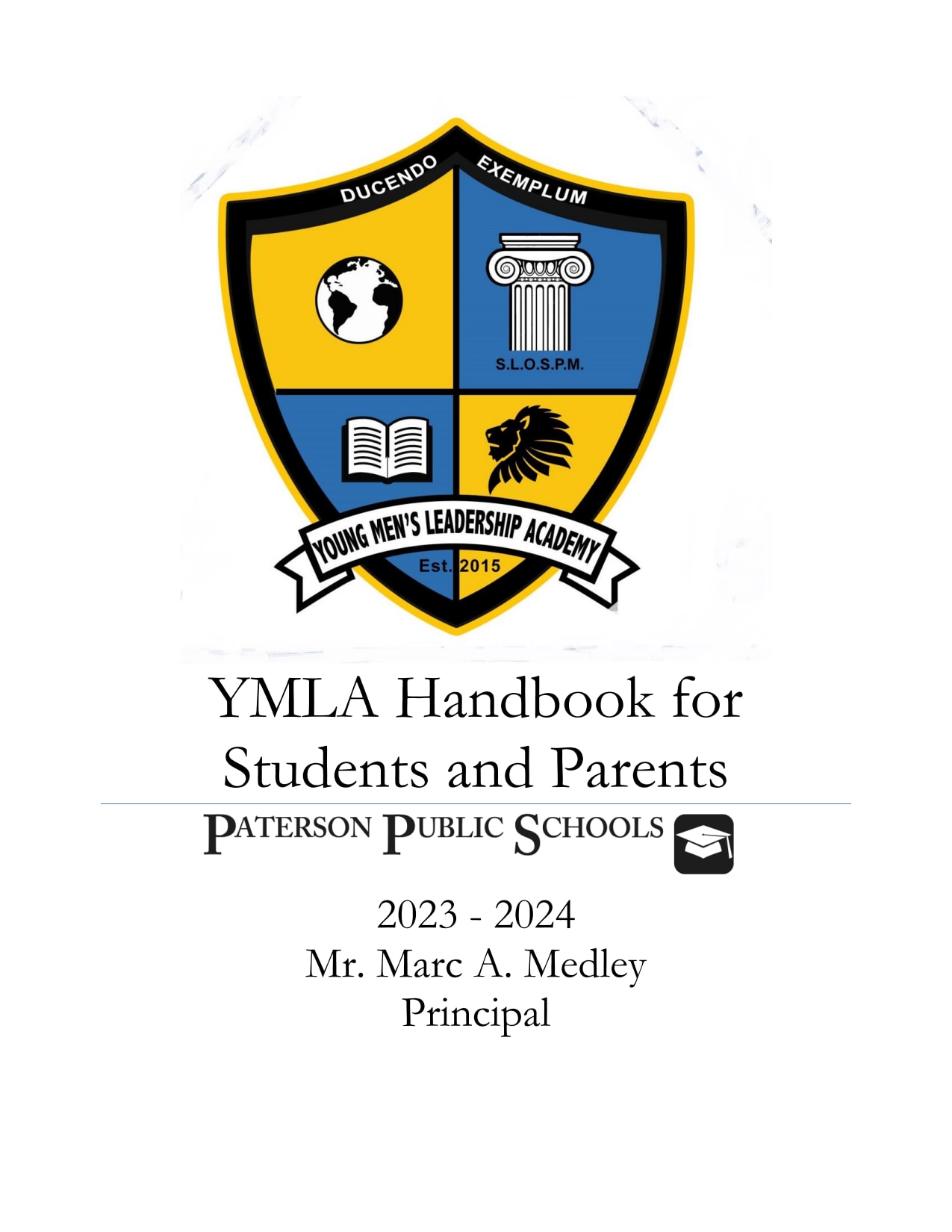 YMLA Parent/Student Handbook - Young Men's Leadership Academy