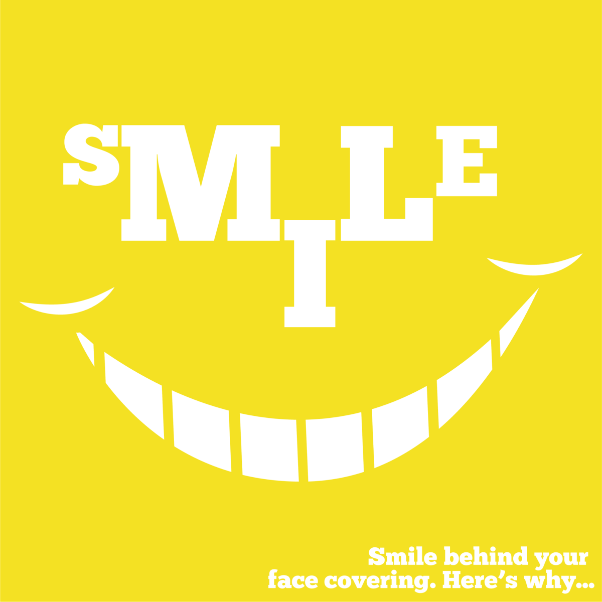 Smile — Behind Your Face Covering | News