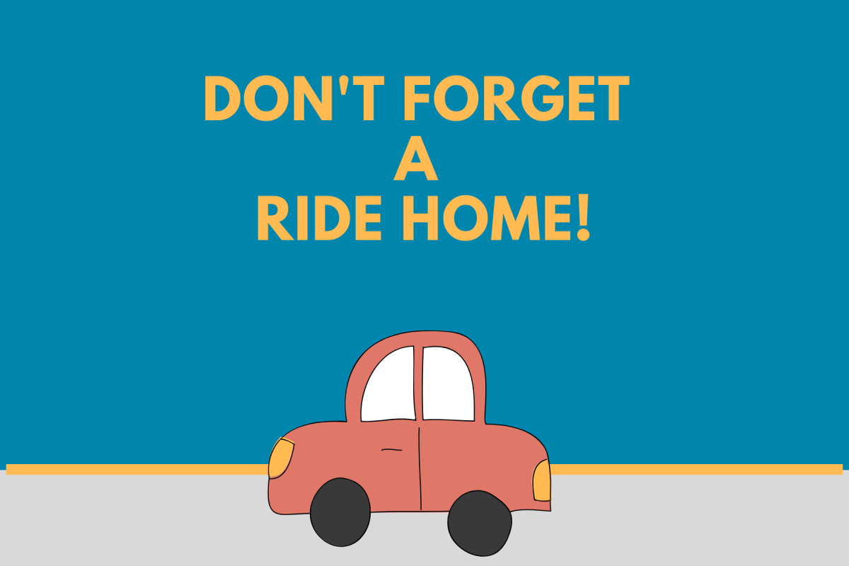 Don't Forget A Ride Home! | article
