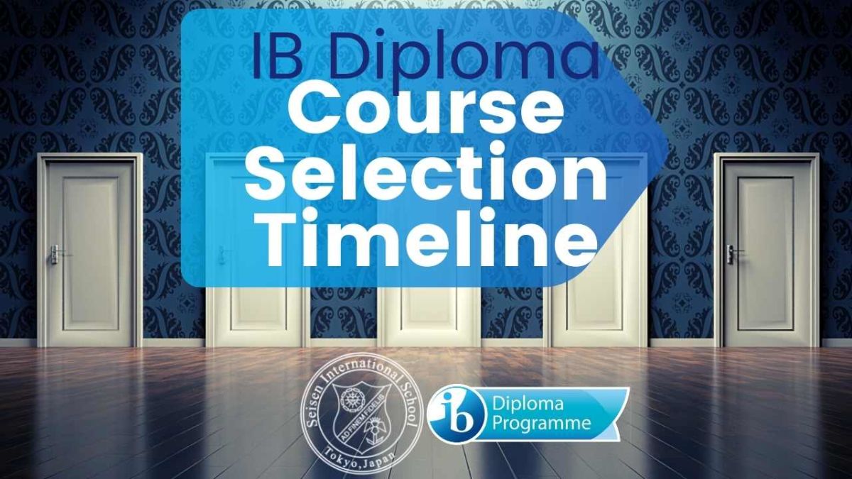 IBDP Course Selection Timeline | Setagaya
