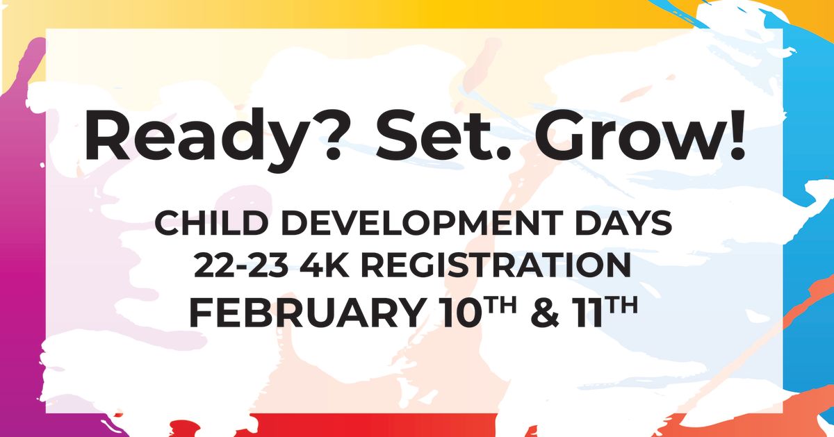 Child Development Days and PALS 4K Registration | News