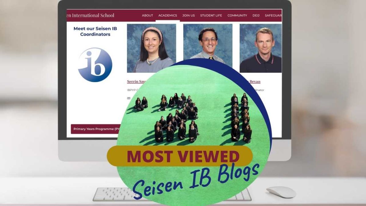 Best of '21: Seisen IB Blogs | Setagaya