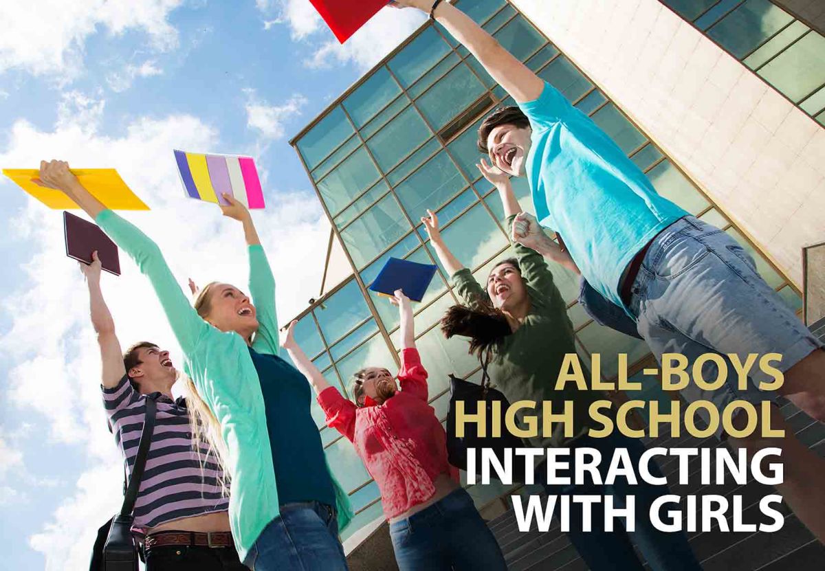 How Can My Private All-boys High School Interact With Girls? | Blog ...