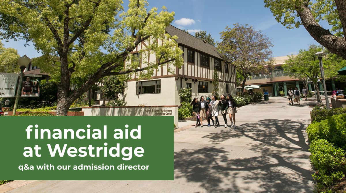 Financial Aid and Westridge: A Conversation with Margaret Shoemaker ...