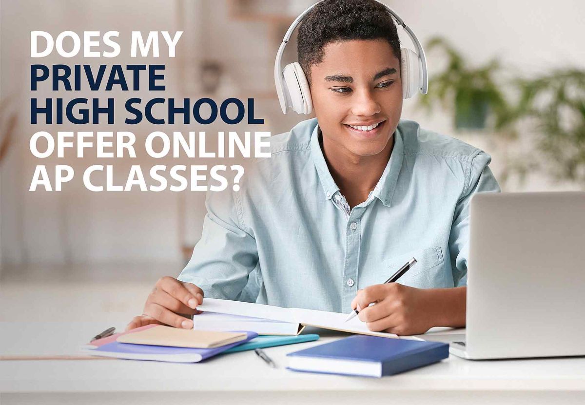 Does My Private High School Offer Online AP Classes? | Blog Detail - St ...
