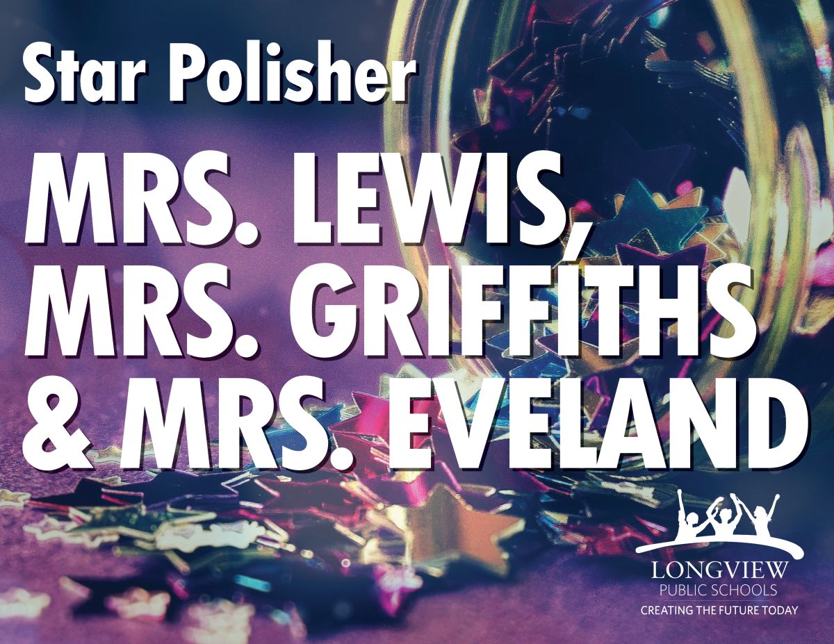 Star Polisher: Mrs. Lewis, Mrs. Griffiths and Mrs. Eveland | Post Detail