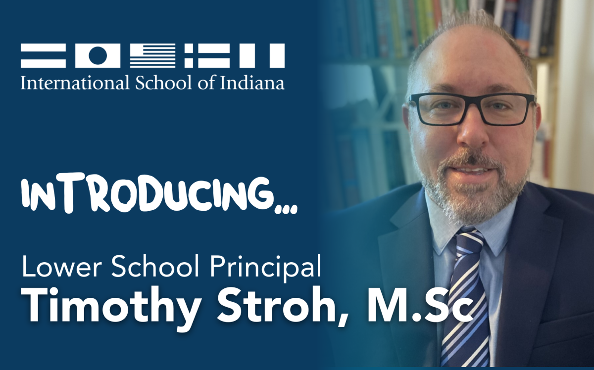 Timothy Stroh, M.Sc Selected as International School of Indiana’s New ...