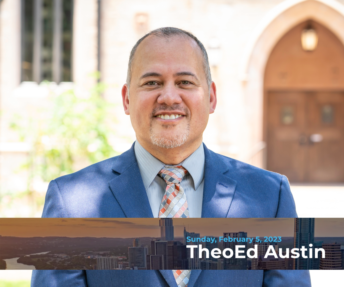 President Irizarry spoke at TheoEd-Austin on Feb. 5 | Homepage Post ...