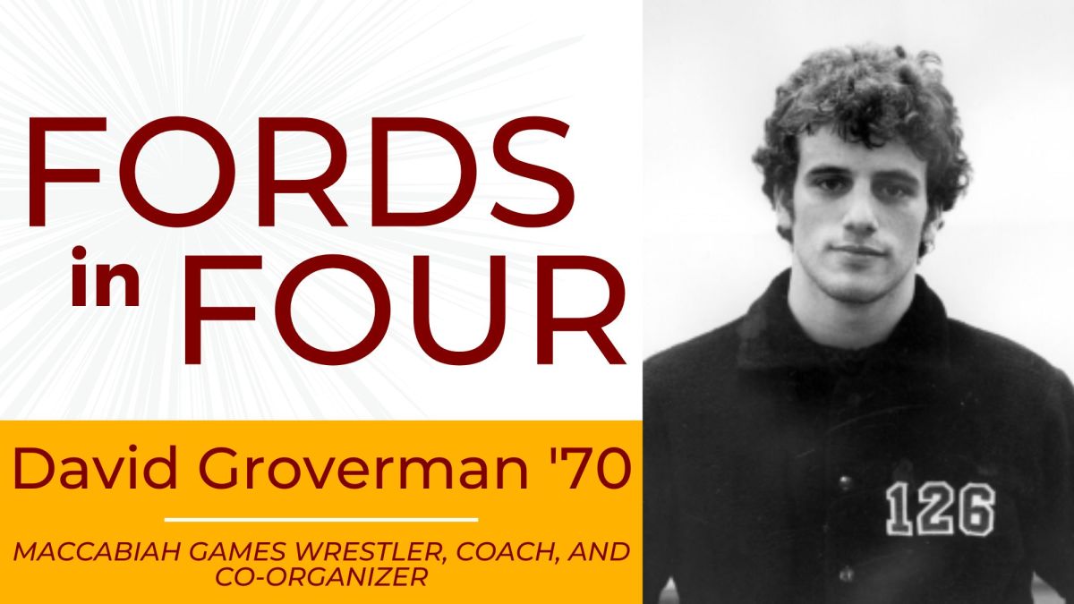 Fords in Four: David Groverman '70 | Blog Post