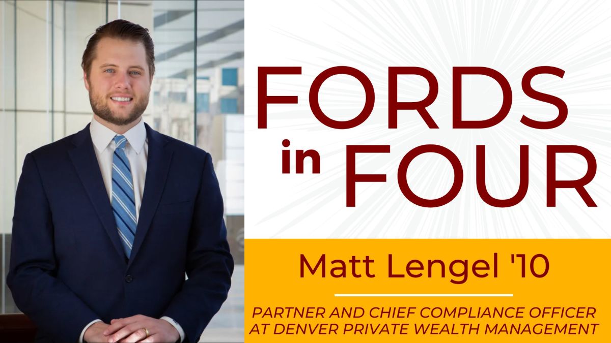 Fords in Four: Matt Lengel '10 | Blog Post
