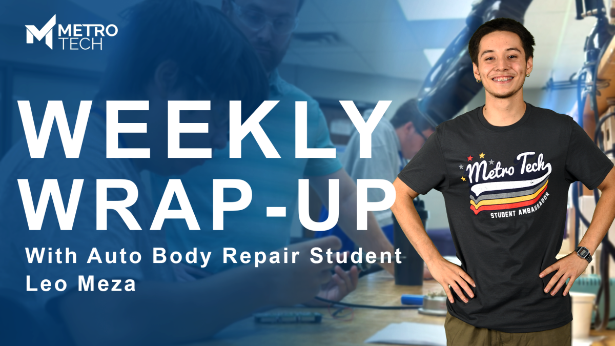 Weekly Wrap-Up with Adult Auto Body Repair Student Leo Meza | Watch - Metro Tech Video Update