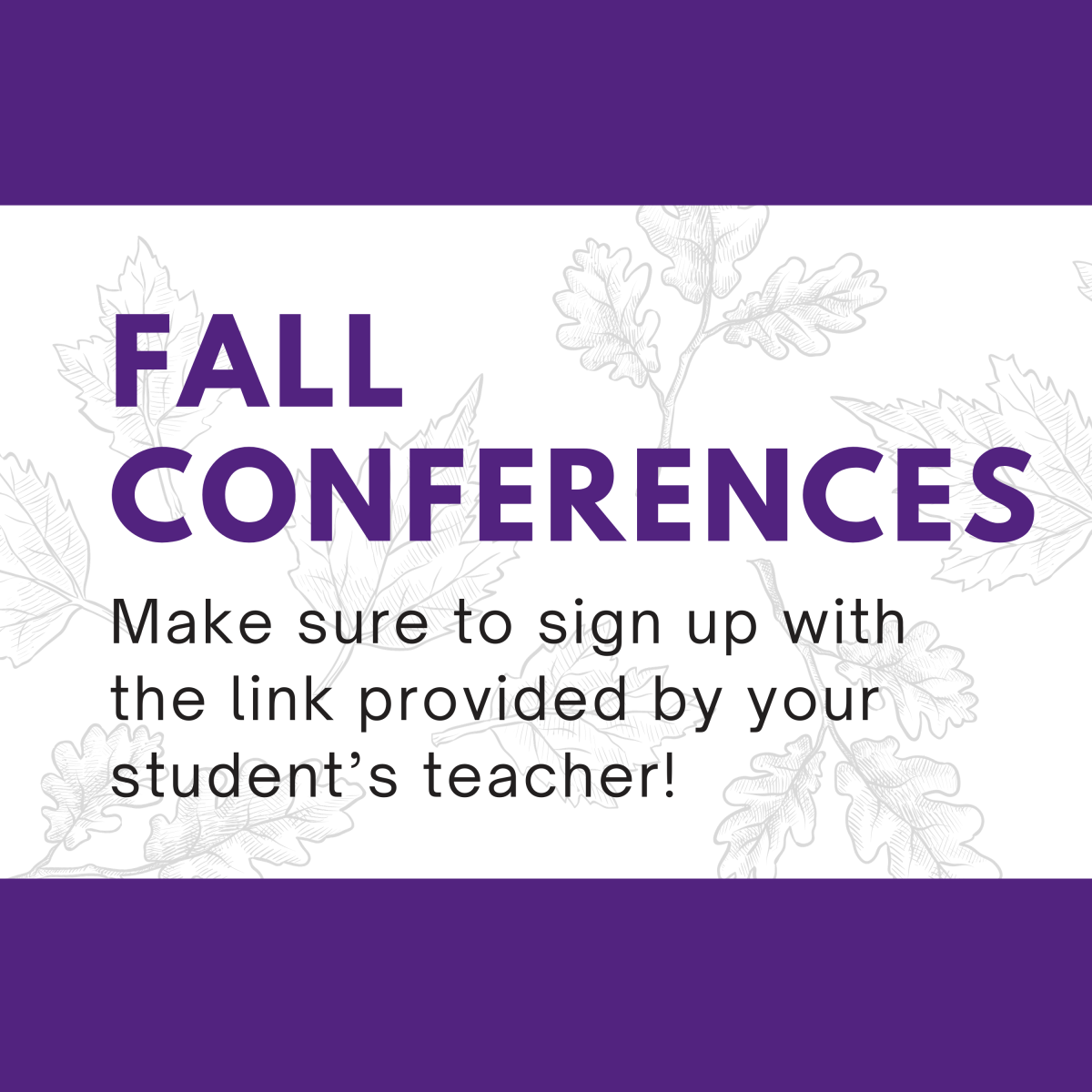 Fall Conferences Reminder | Details