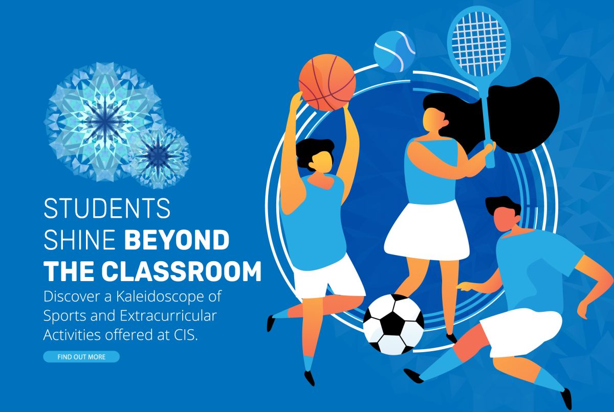 How CIS Students Extend Their Brilliance Beyond the Classroom