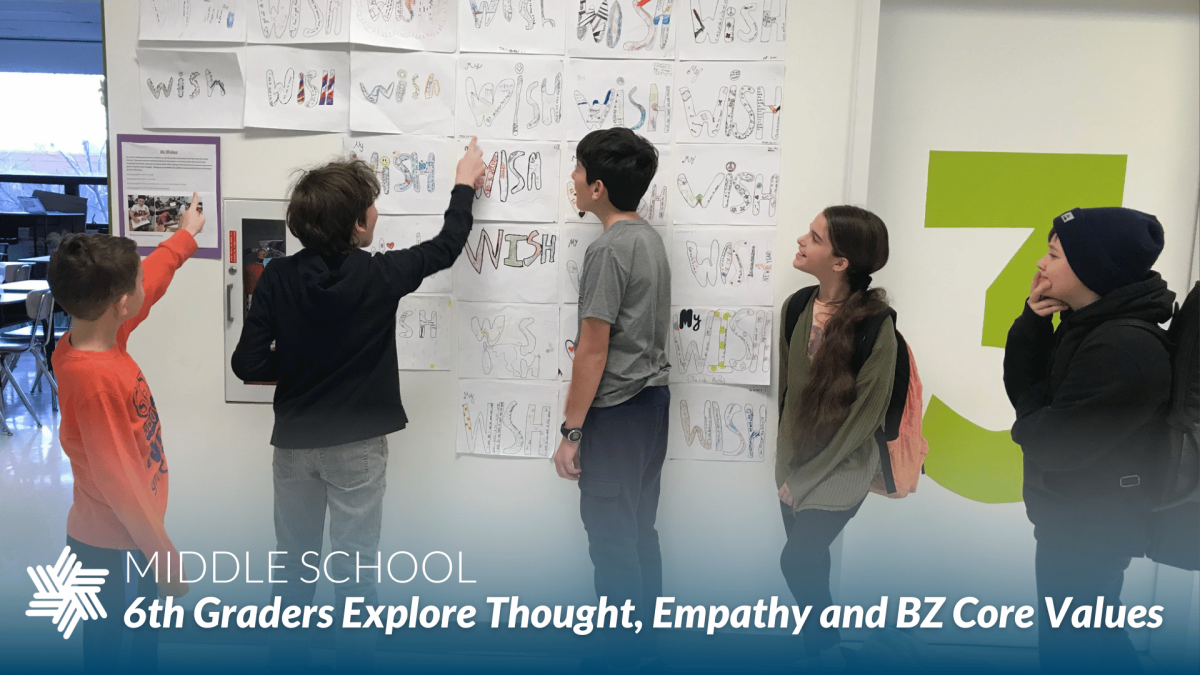 🤔 6th Graders Explore Thought, Empathy and BZ Core Values | Full ...