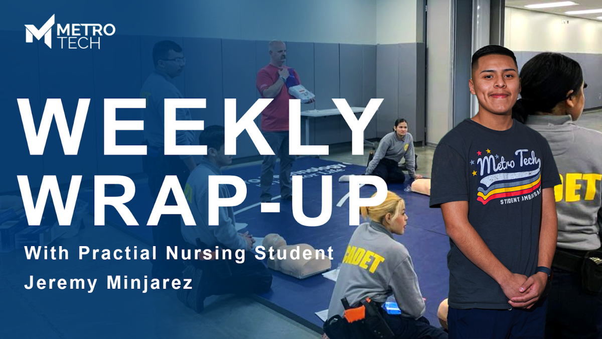 Weekly Wrap-Up with Practical Nursing Student Jeremy Minjarez | Watch ...