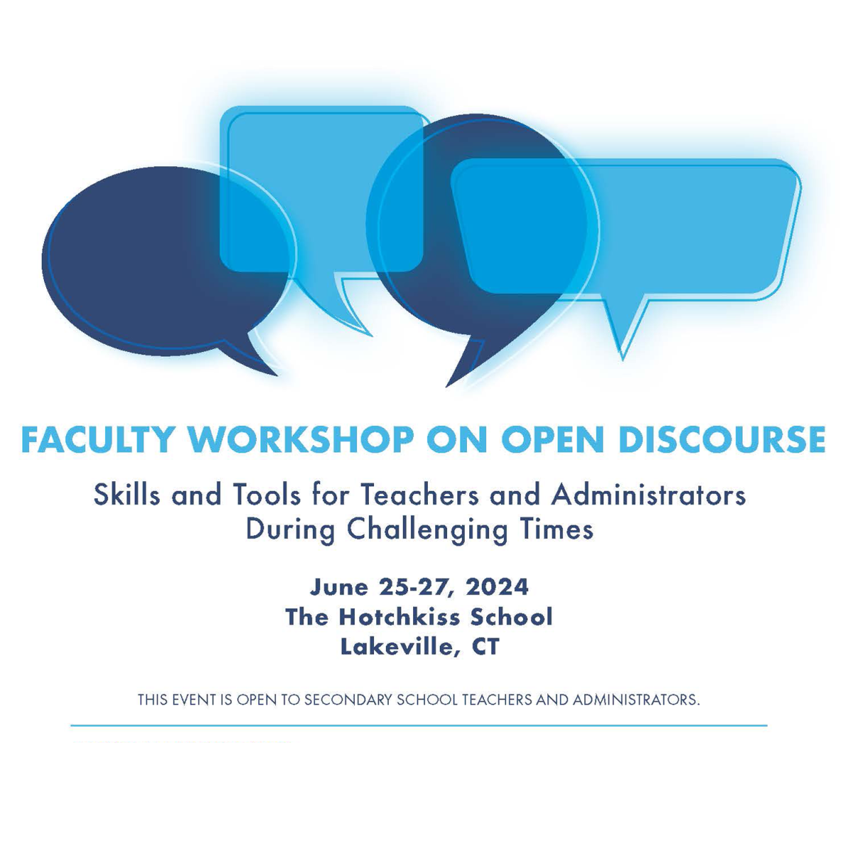 Register Now: Hotchkiss Hosts Faculty Workshop on Open Discourse June ...