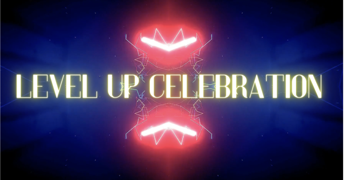 Level Up Celebration | Details