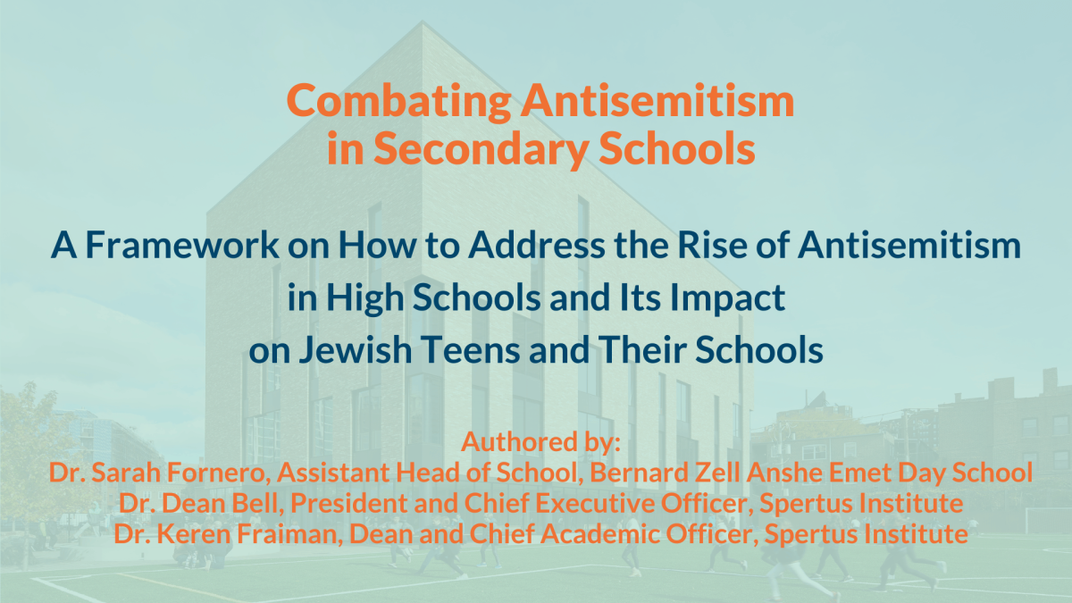 A Framework on How to Address the Rise of Antisemitism in High Schools ...
