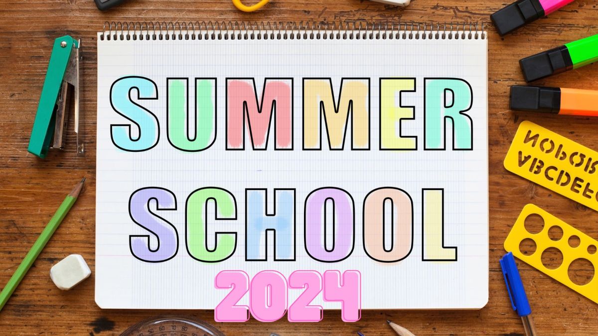 2024 SUMMER SCHOOL INFORMATION | details