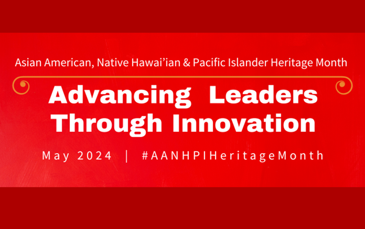 Recognizing Asian American & Pacific Islander Month | News Details