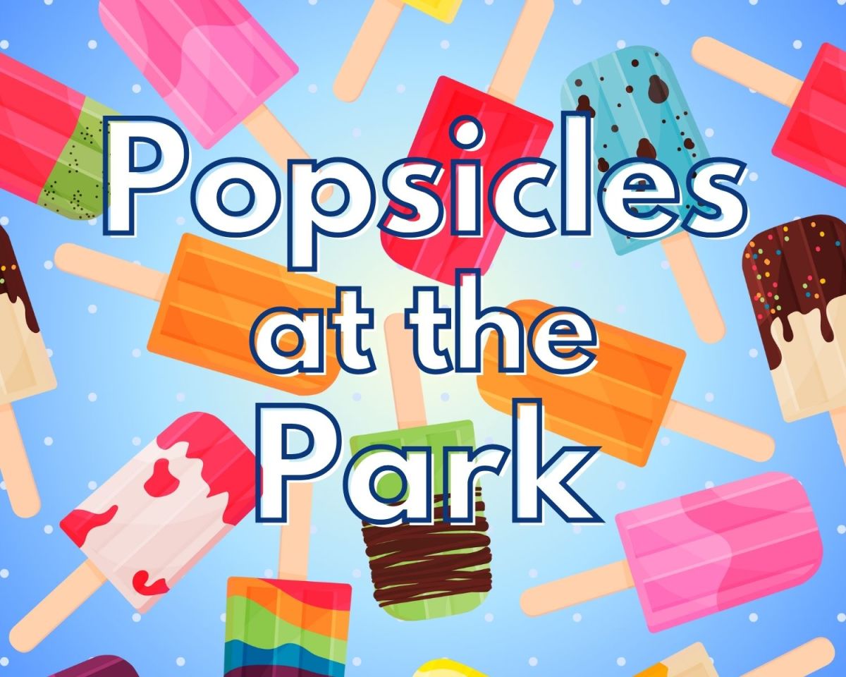 Popsicles at the Park | District News Details