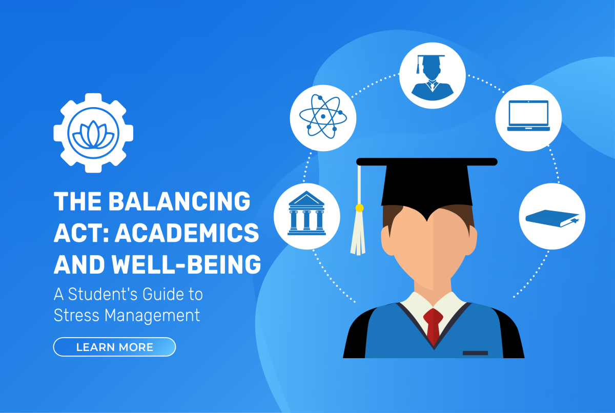 Balancing Academics and Well-Being: A Student's Guide to Stress Management