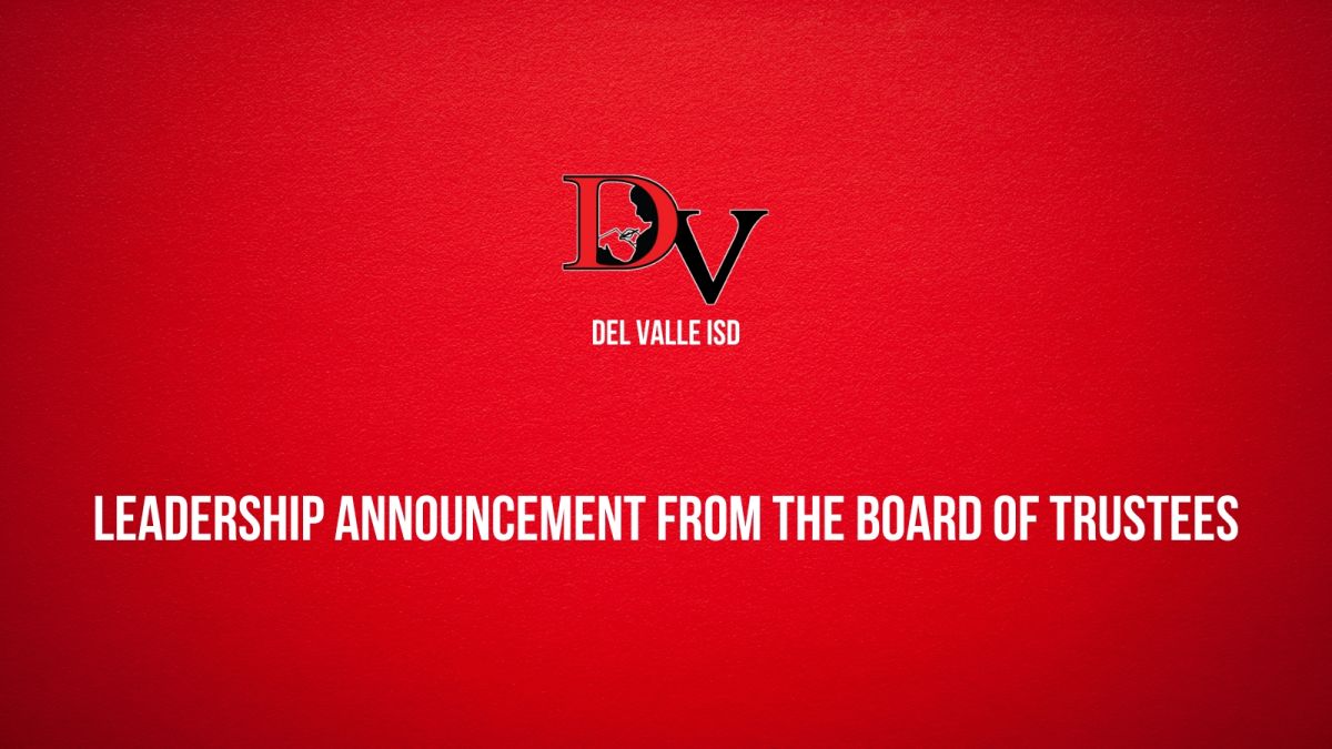 DVISD Leadership Announcement from the Board of Trustees | District ...