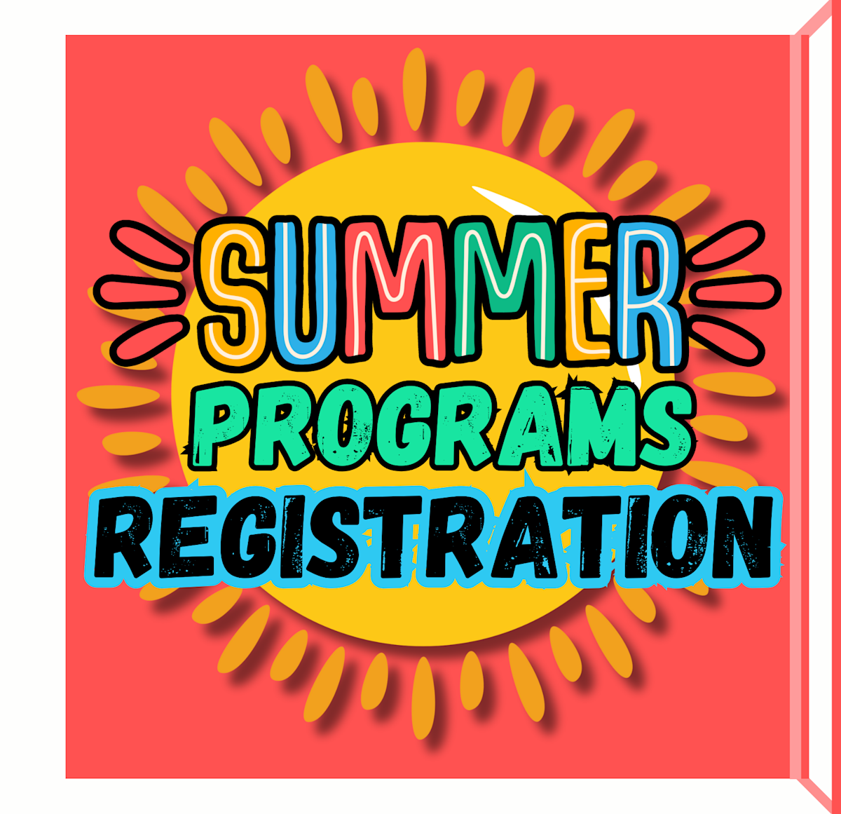 Summer Programs Registration is NOW OPEN! | News & Announcements Post ...