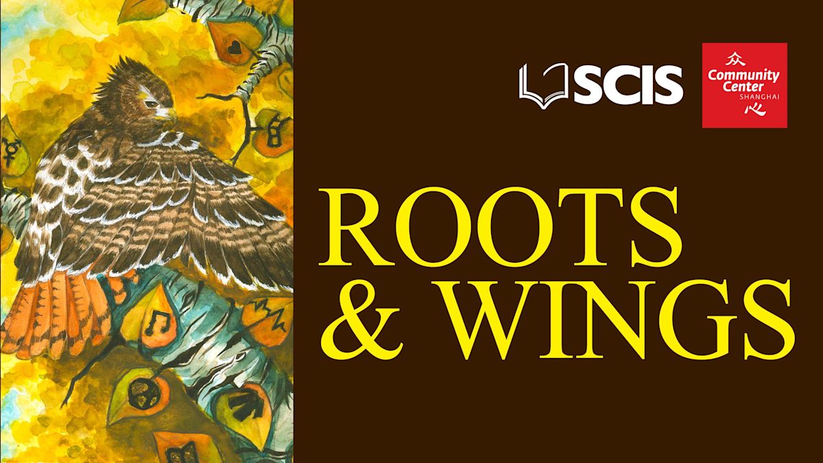 SCIS & CCS | Strengthen Your Roots, Spread Your Wings!