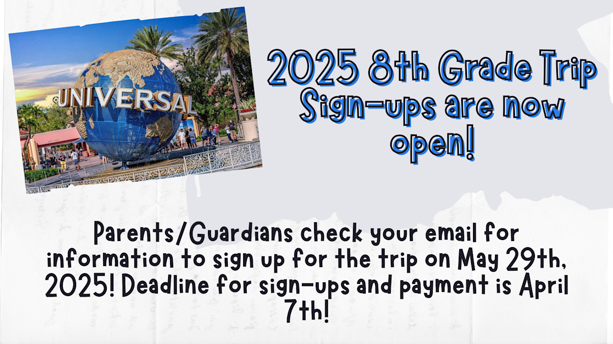 8th Grade Field Trip to Universal | Details