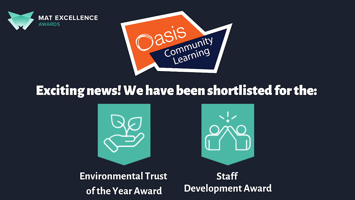 Oasis Community Learning shortlisted for two categories at the MAT Excellence Awards 2025 | News ...