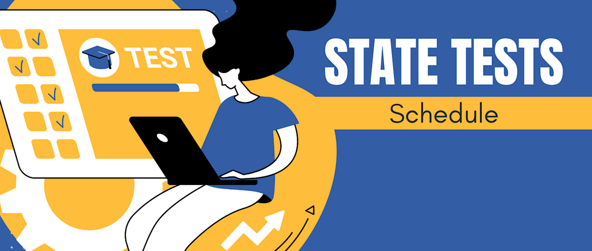 State Testing Schedule | Details
