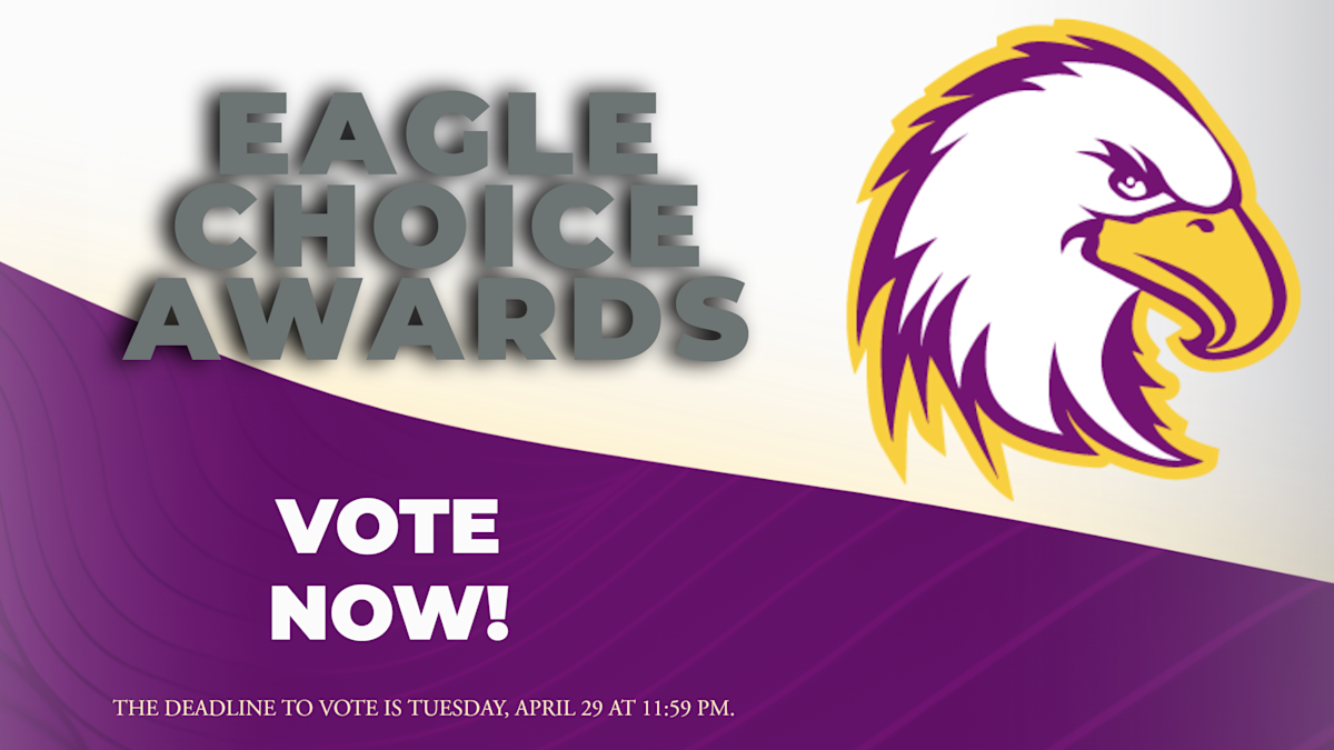 Eagle Choice Awards: Vote Now! | News Detail
