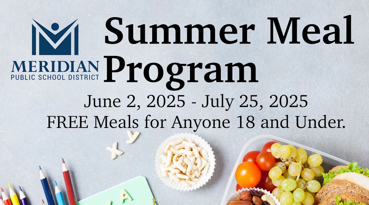 MPSD Summer Meal Program begins June 2, 2025 | Post Details
