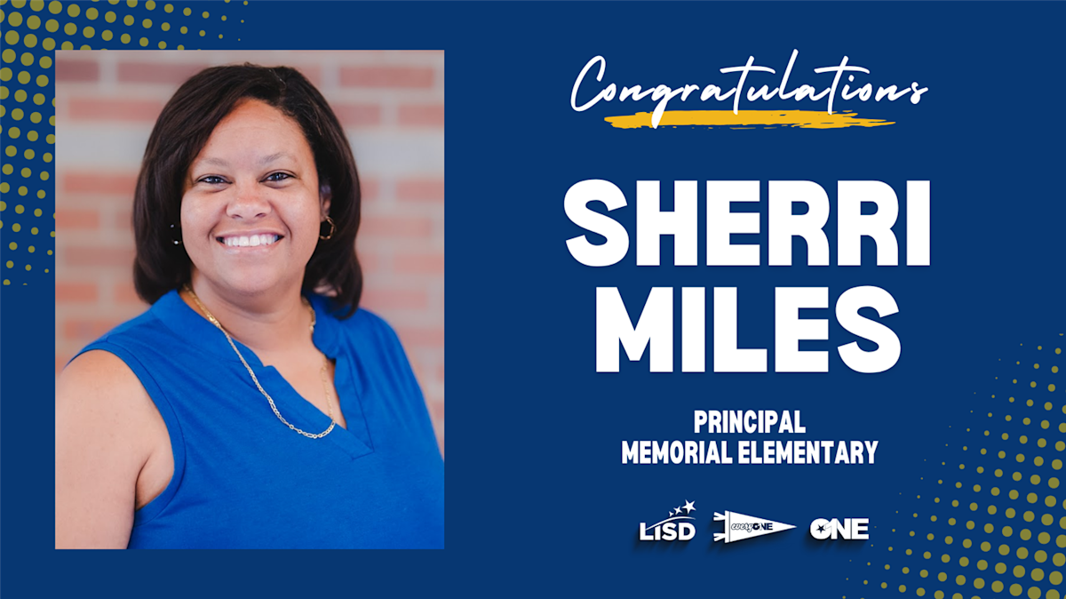 LISD Announces Miles as Principal of Memorial Elementary | news