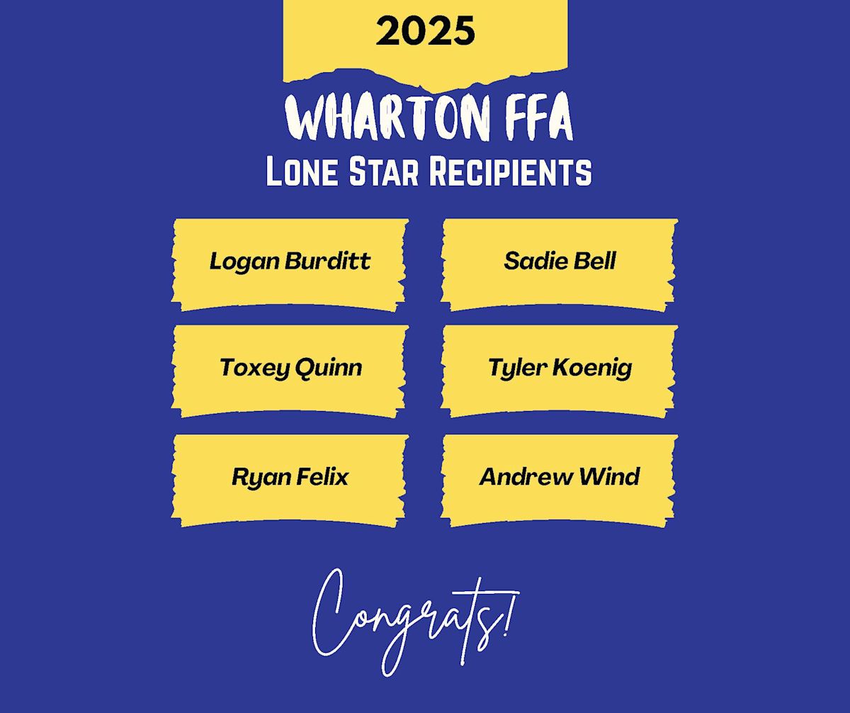 Wharton FFA Students received their Lone Star Degree! | Post Details/DBPP