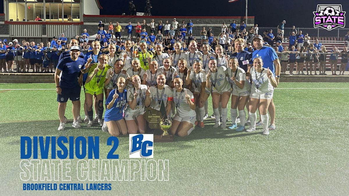 Brookfield Central Girls Soccer Crowned 2025 WIAA Division 2 State ...