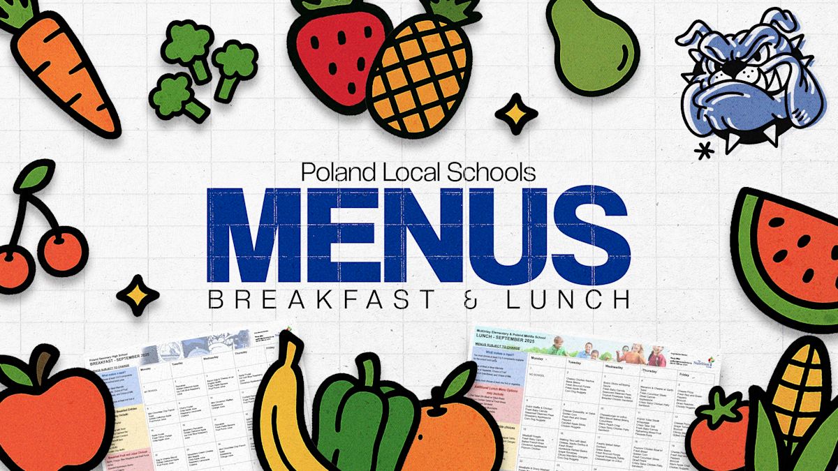 Breakfast & Lunch Menus - Poland Local Schools