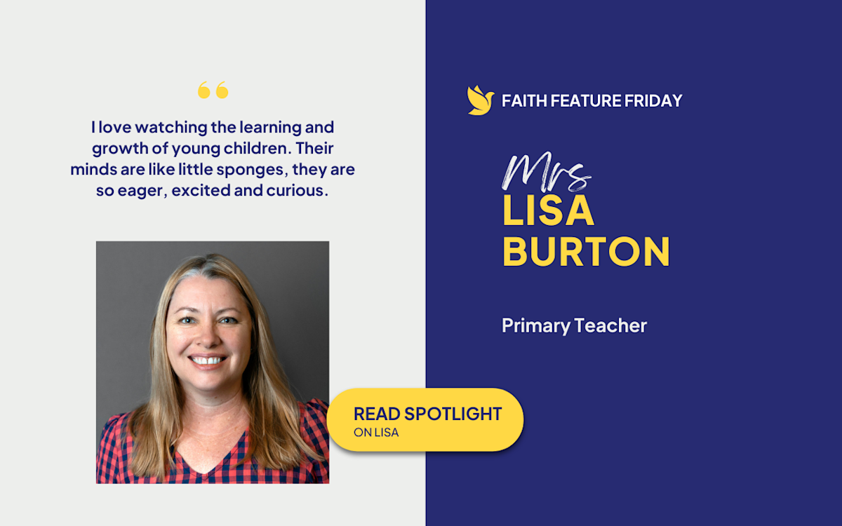 Faith Feature Friday: Mrs Lisa Burton | Post