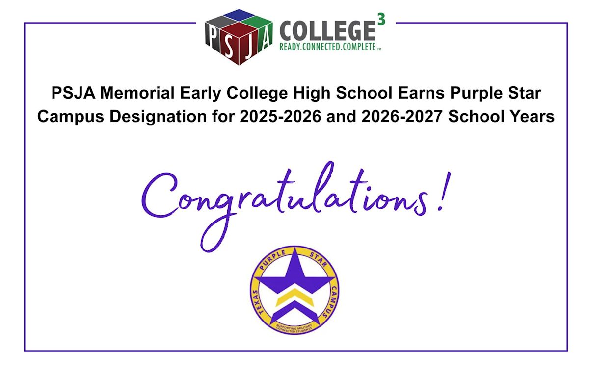 PSJA Memorial ECHS Recognized with Purple Star Campus Designation for ...