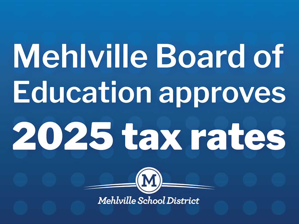Mehlville Board of Education approves 2025 tax rates | Posts Details ...