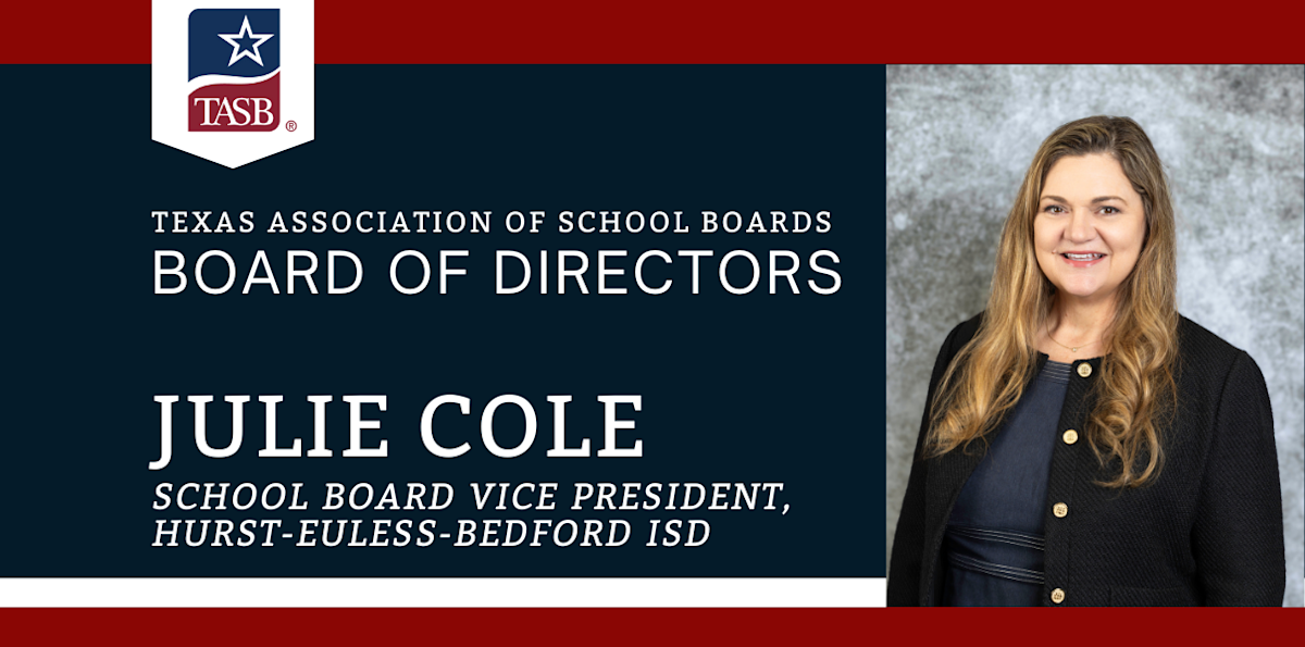 Julie Cole Reelected to the Texas Association of School Boards (TASB ...