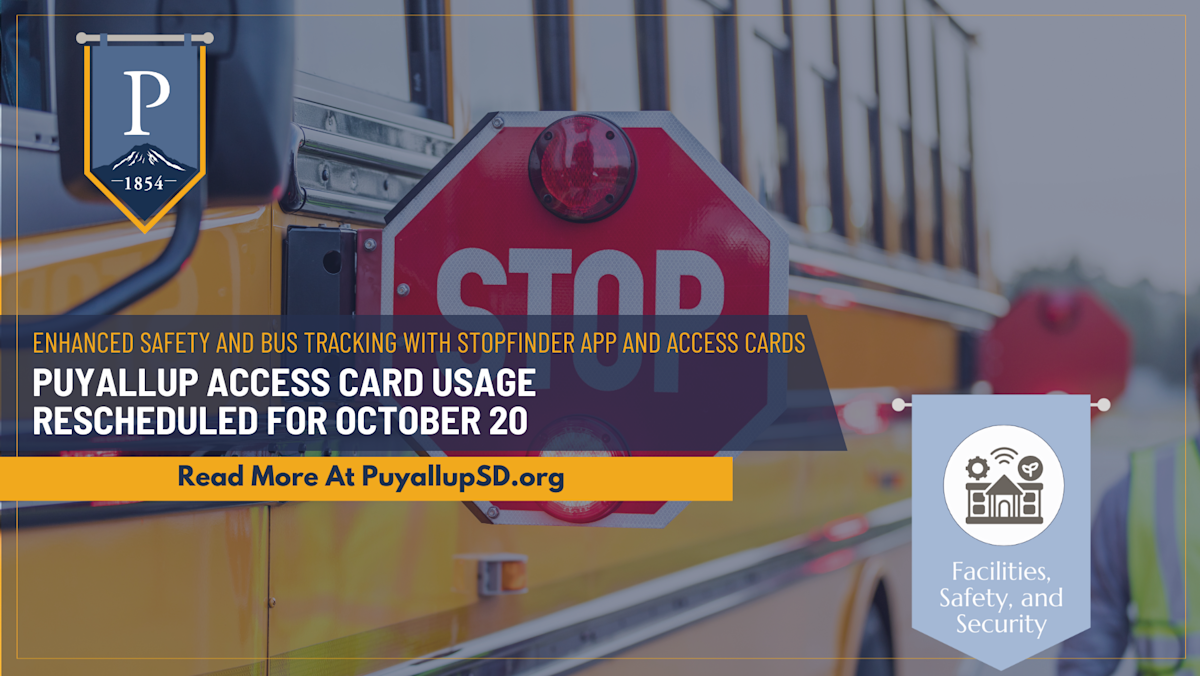Puyallup Access Card Usage Rescheduled for October 20: Enhanced Safety ...