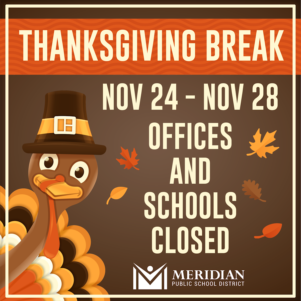 MPSD Schools & Offices Closed for Thanksgiving Break: November 24–28 ...