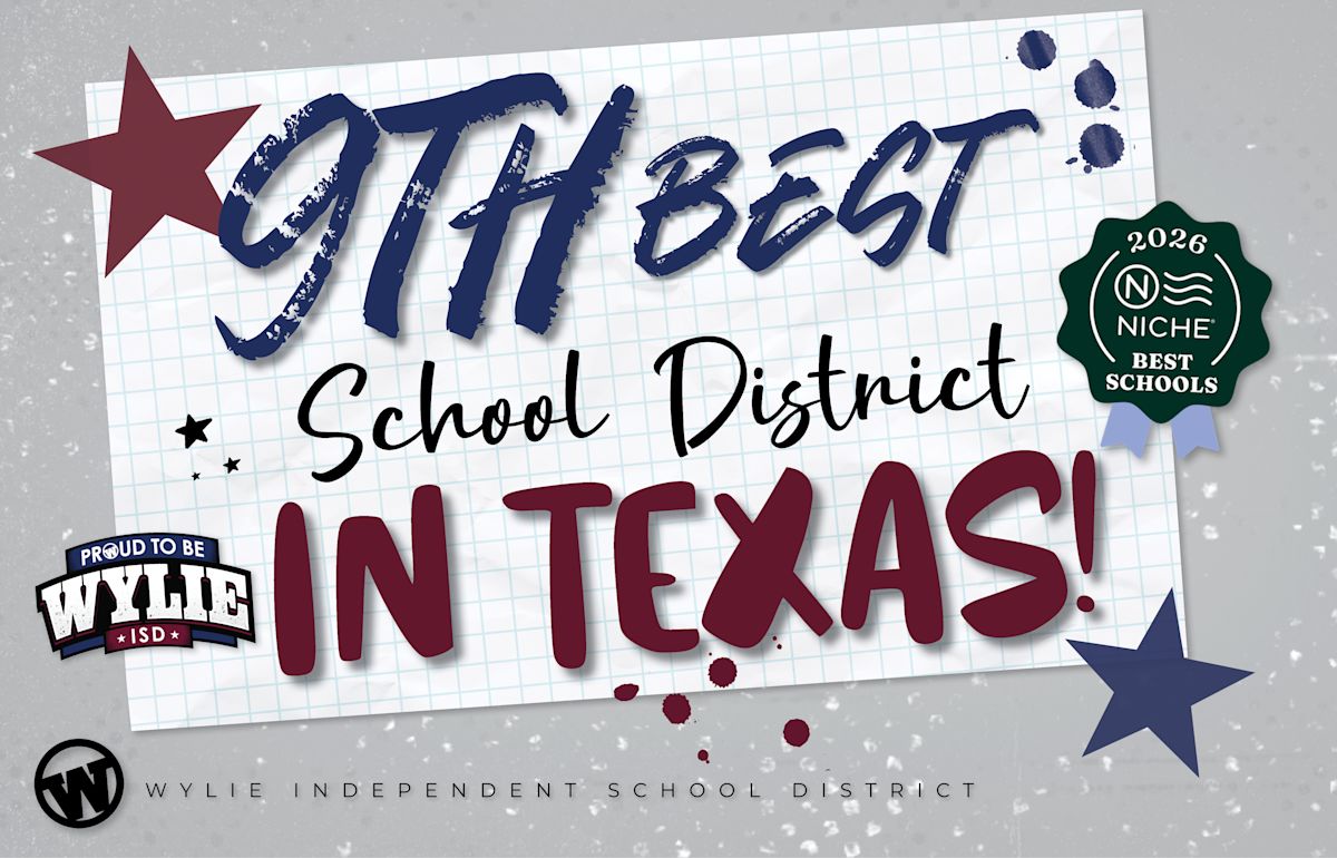 Wylie ISD Ranks Among the Best School Districts in Texas and the Nation ...