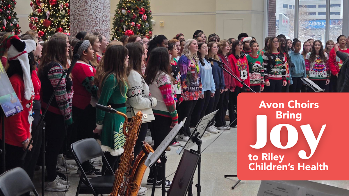 Avon Choirs Bring Joy to Riley Children's Health | Experience Avon
