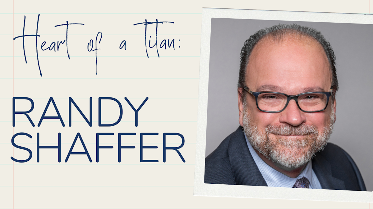 Heart of A Titan: Randy Shaffer, TBP Superintendent and CEO | Post Details