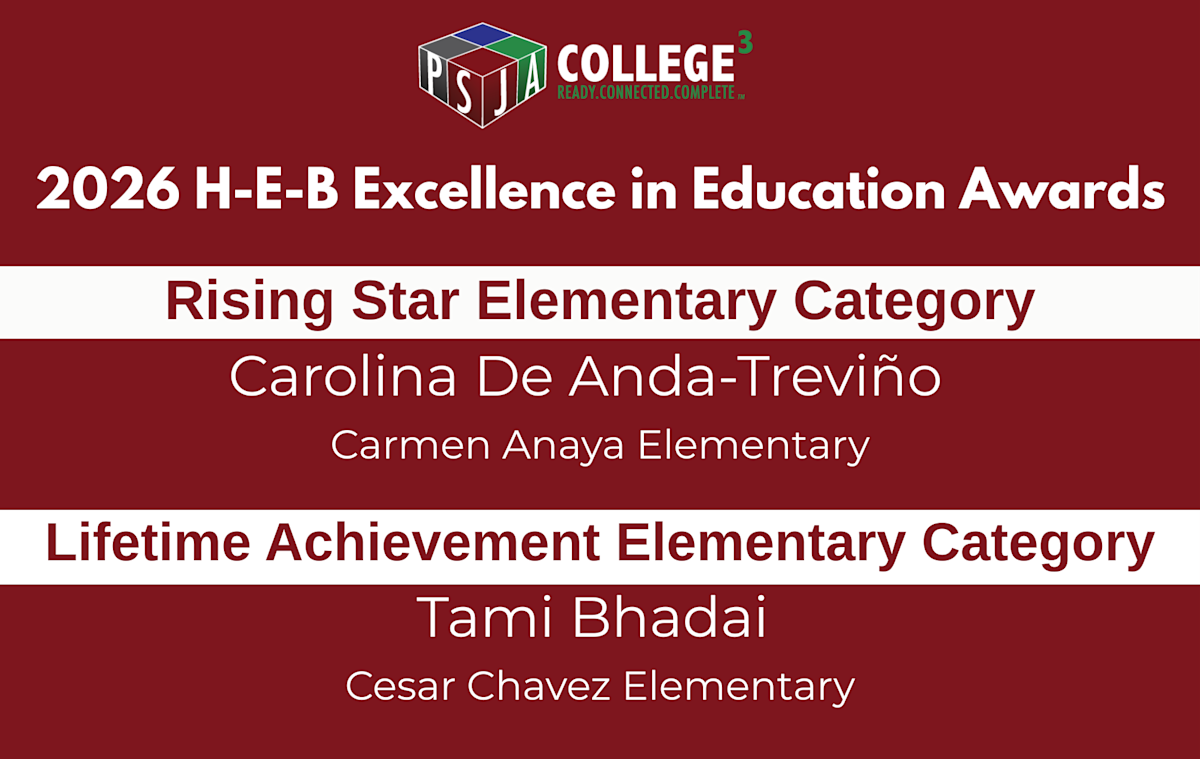 Two PSJA ISD Educators Named State Finalist for 2026 HEB Excellence in ...